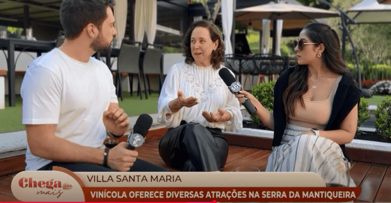 Vinícola Villa Santa Maria é destaque no programa Chega Mais da TV ...